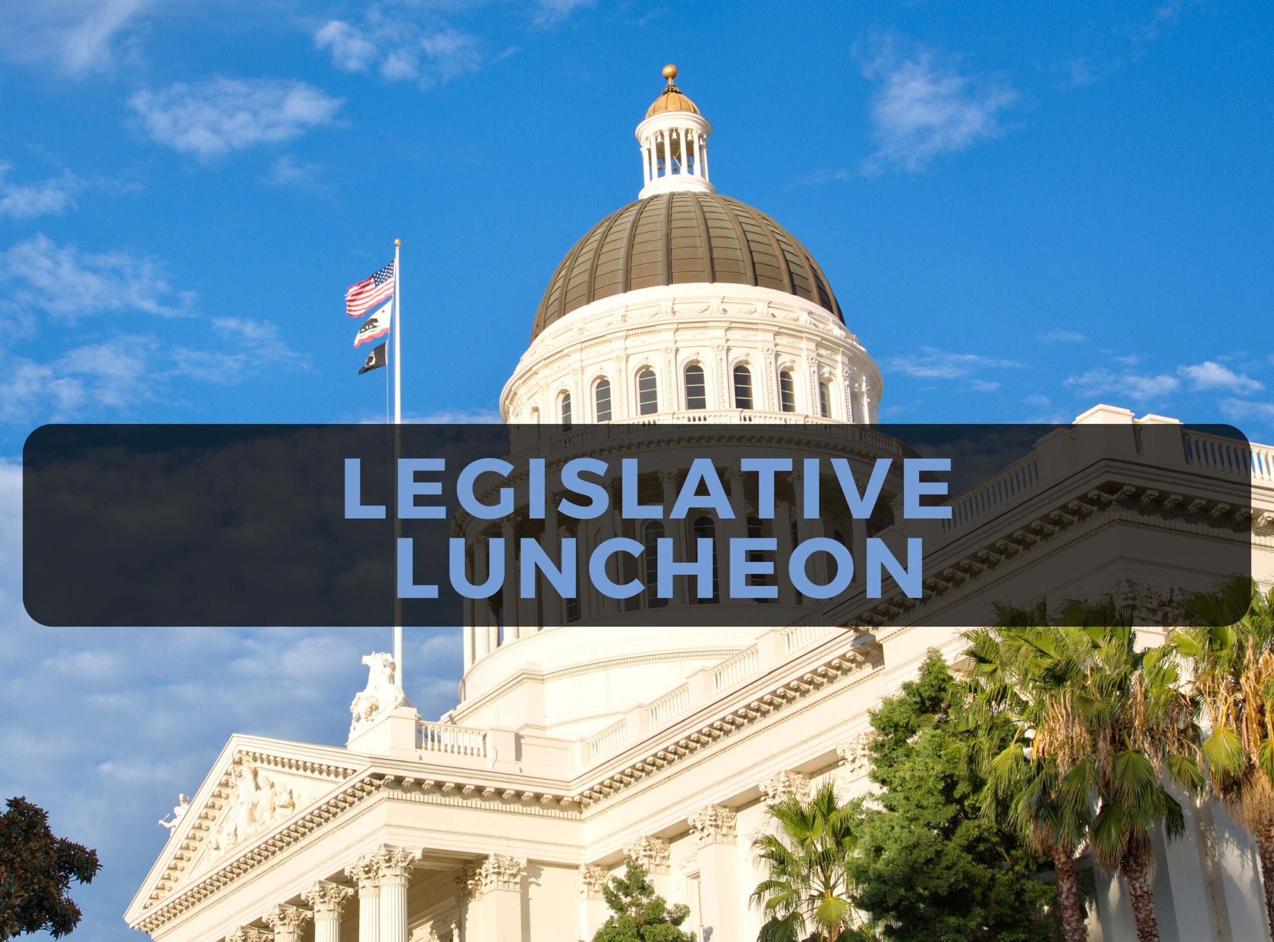 Legislative Luncheon 2024 Featured Box - Whittier Chamber